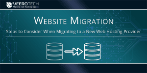 Steps to Consider When Migrating to Another Web Hosting Provider